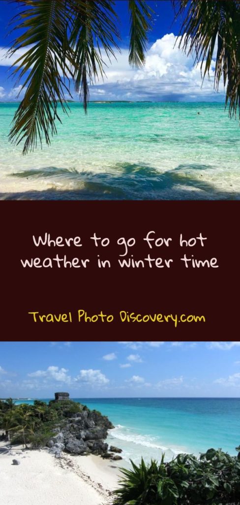 Warm weather destinations in winter
